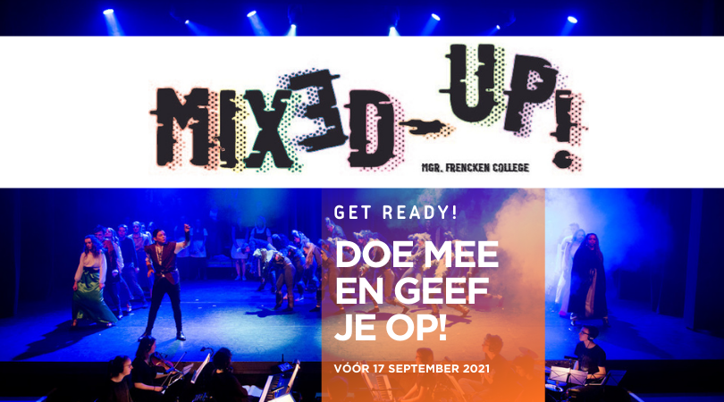 Doe je mee met 'Mixed-Up' - The musical?